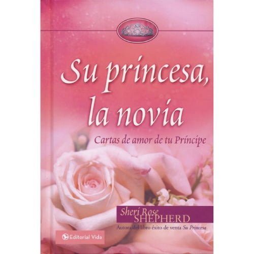 Su Princesa, la Novia - Sheri Rose Shepherd - Librería Kyrios