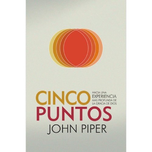 Cinco Puntos - John Piper - Librería Kyrios