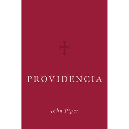 Providencia - John Piper - Librería Kyrios