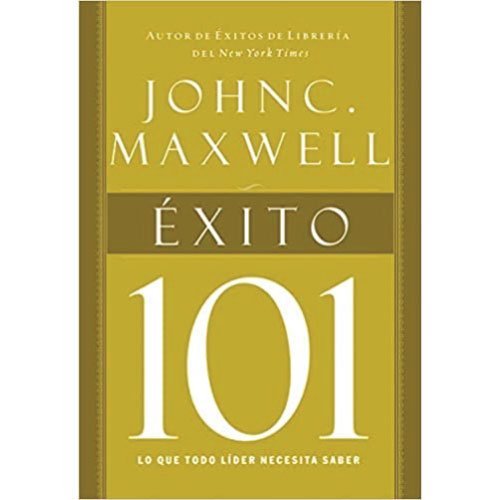 Éxito 101 - John Maxwell - Librería Kyrios