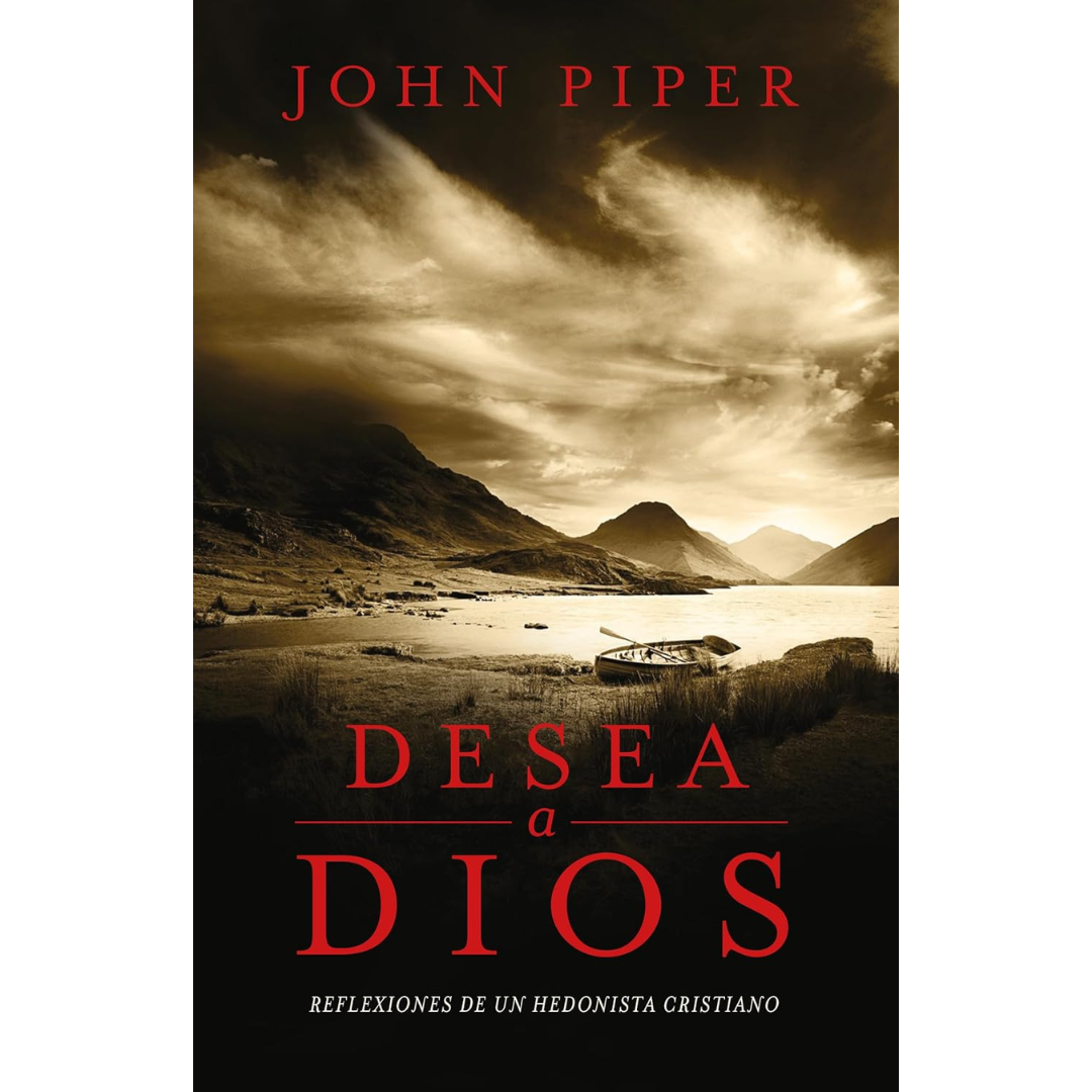 Desea a Dios - John Piper - Librería Kyrios